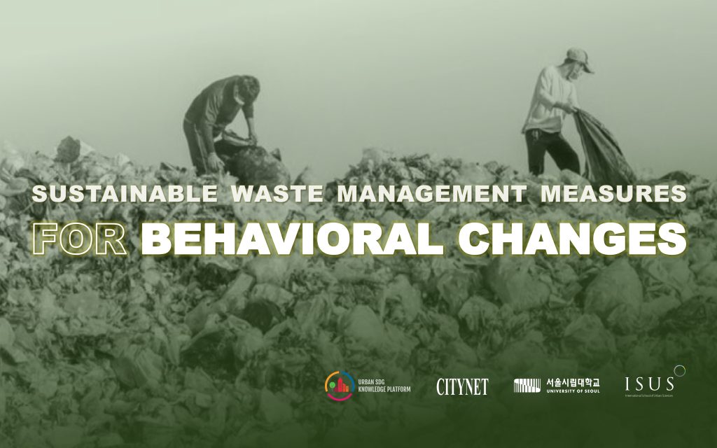 Sustainable Waste Management Measures for Behavioral Changes | Urban ...